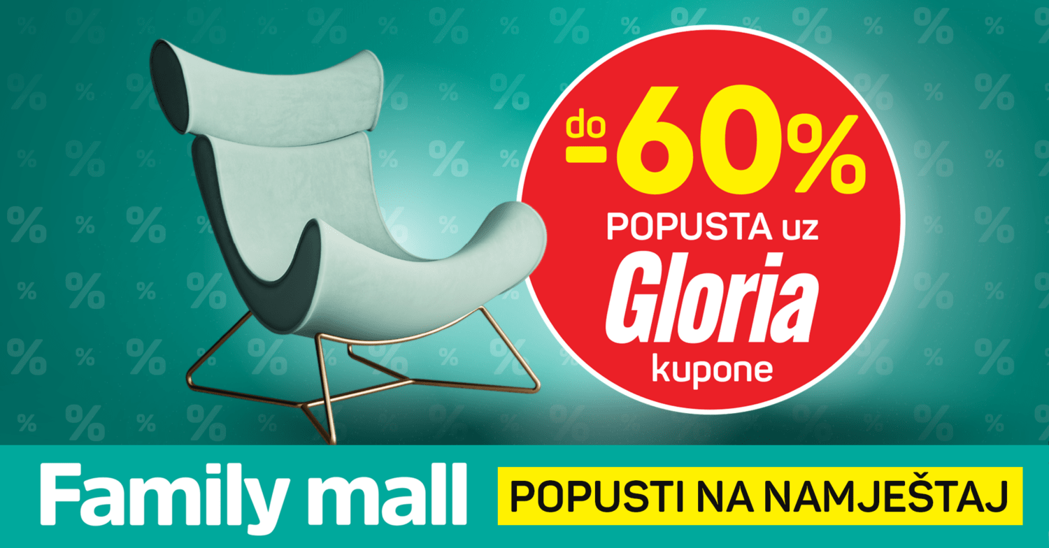 Popusti do -60% uz Gloria kupone do 16. ožujka - Family mall
